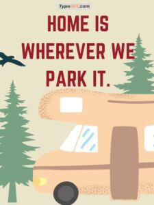 RV Quotes with Images for Camping Poster and Trip - TypoBEE